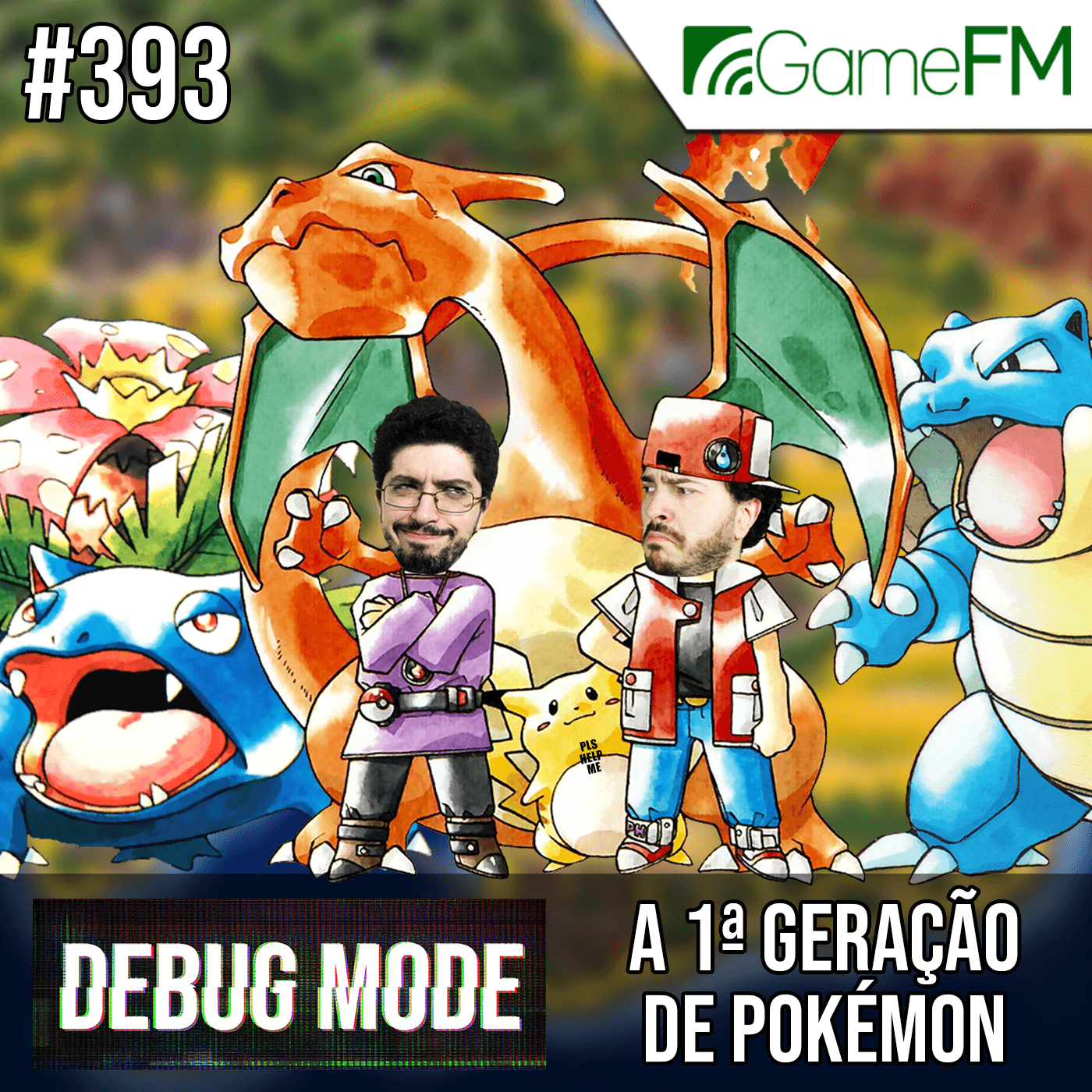A 1ª GERAÇÃO DE POKÉMON (RED, BLUE & YELLOW) - Debug Mode #393 - Podcast